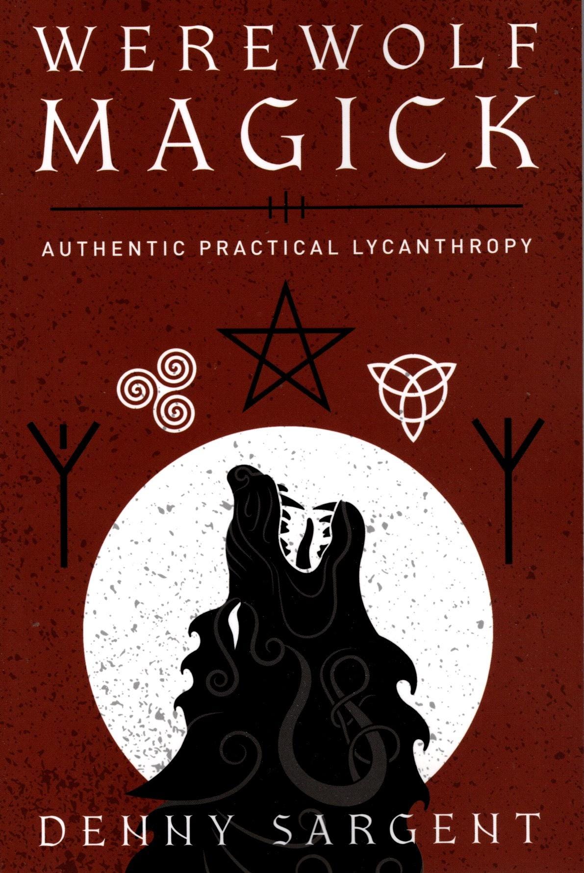 Werewolf Magick Book Authentic Practical Lycanthropy Witchcraft Witch ...