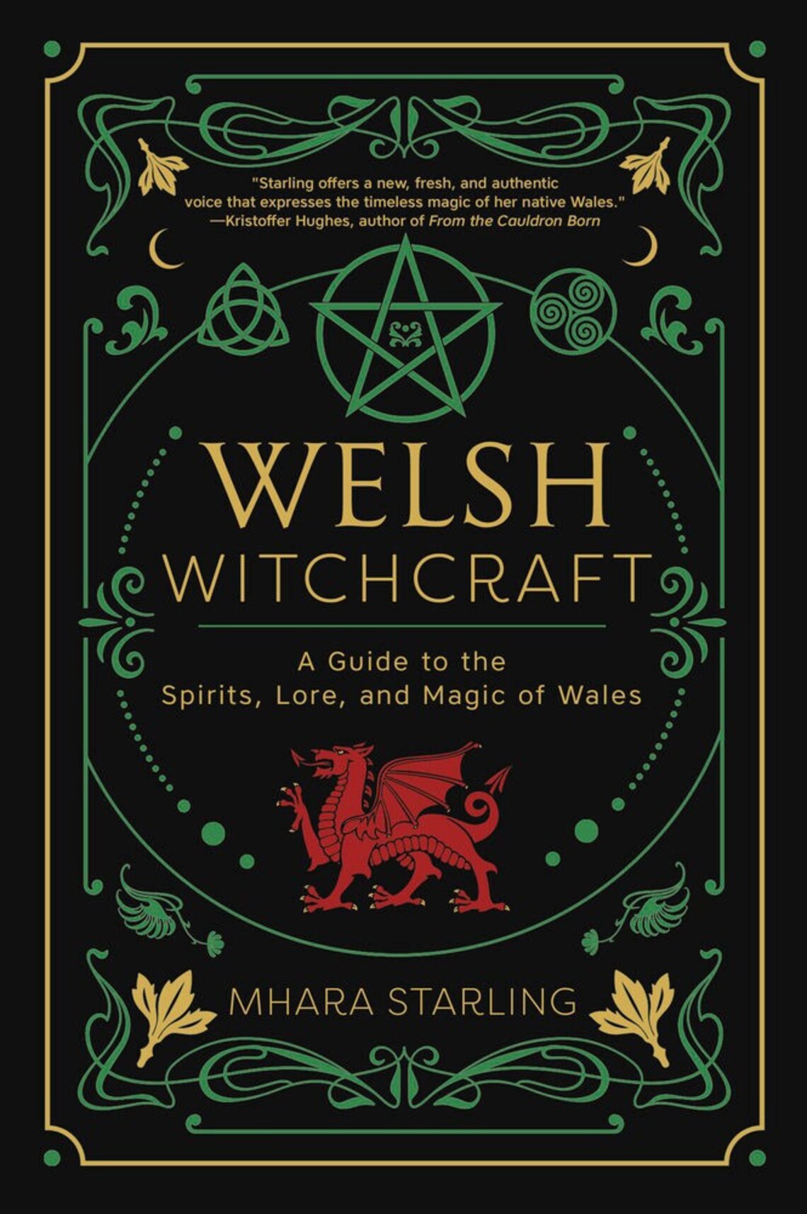 Welsh Witchcraft A Guide to the Spirits Lore & Magic of Wales Witch ...