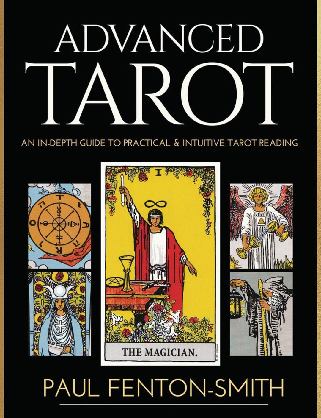 Advanced Tarot Book In-depth Guide to Practical & Intuitive Tarot Card ...