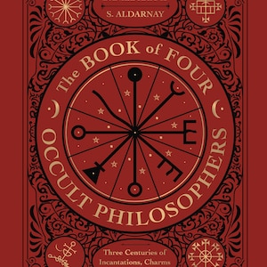 The Book of Four Occult Philosophers Hardcover Three Centuries of Incantations Charms & Ritual ...