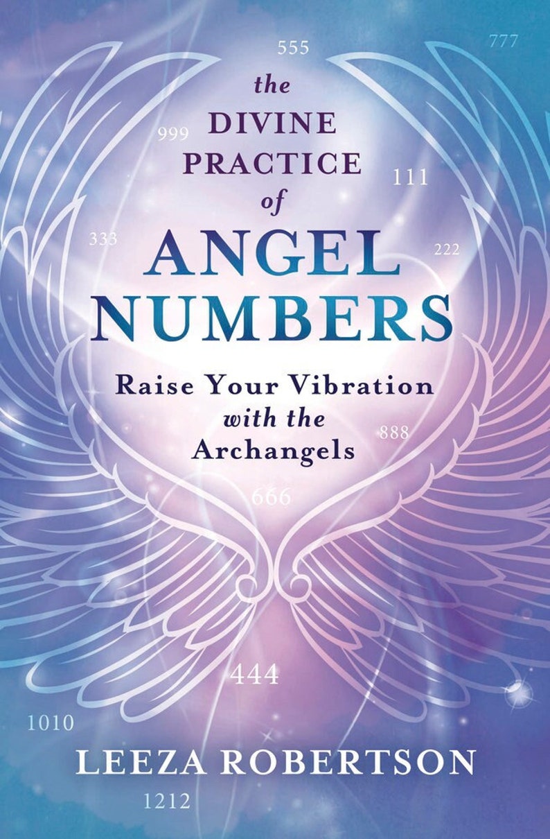The Divine Practice of Angel Numbers Book Angelic Numerology - Etsy