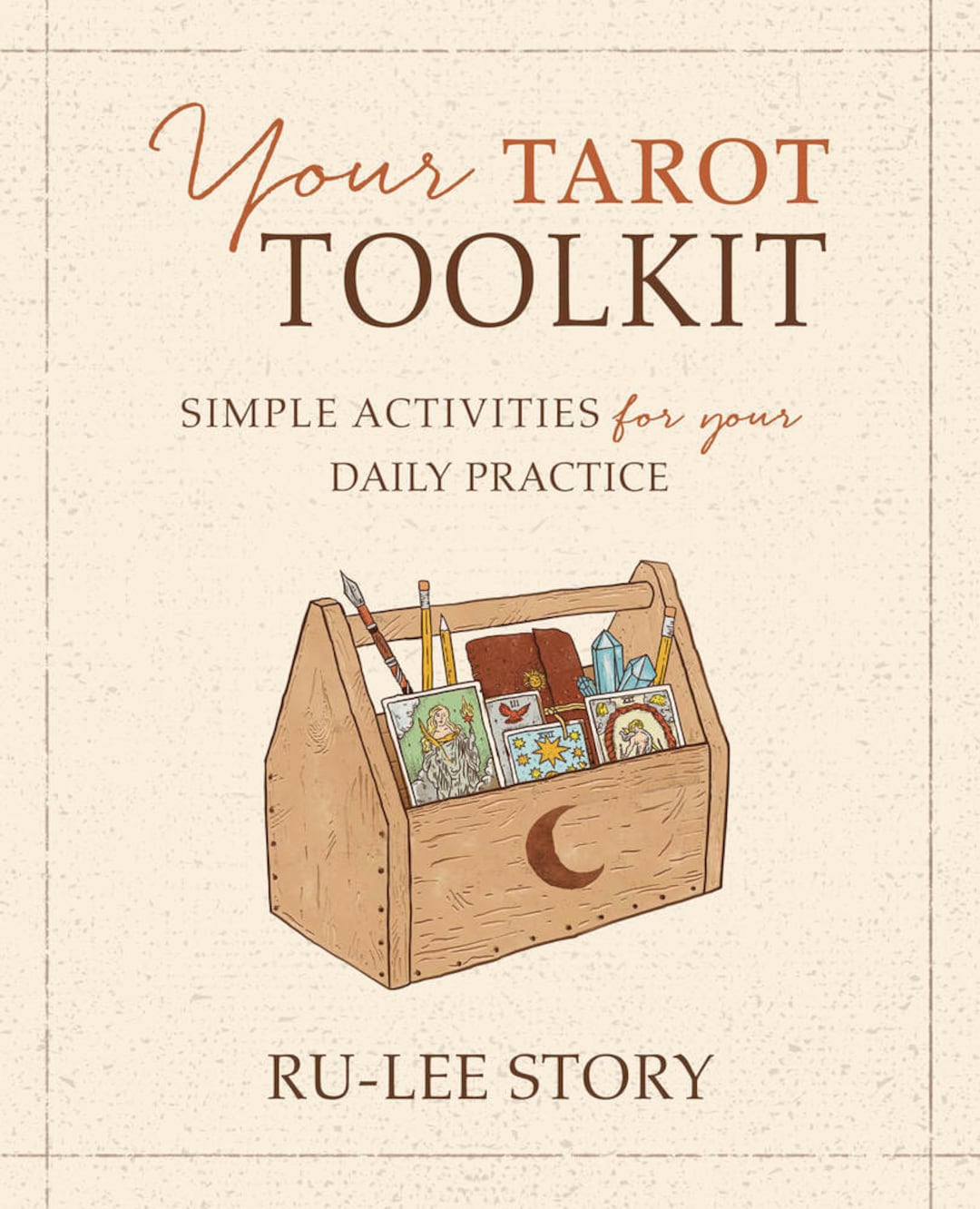 Your Tarot Toolkit Book Simple Activities for Your Daily Practice Magic ...