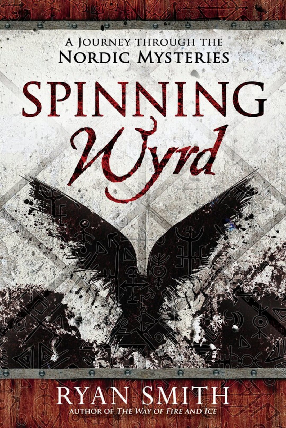 Spinning Wyrd Book Journey Through Nordic Mysteries Pagan Paganism ...
