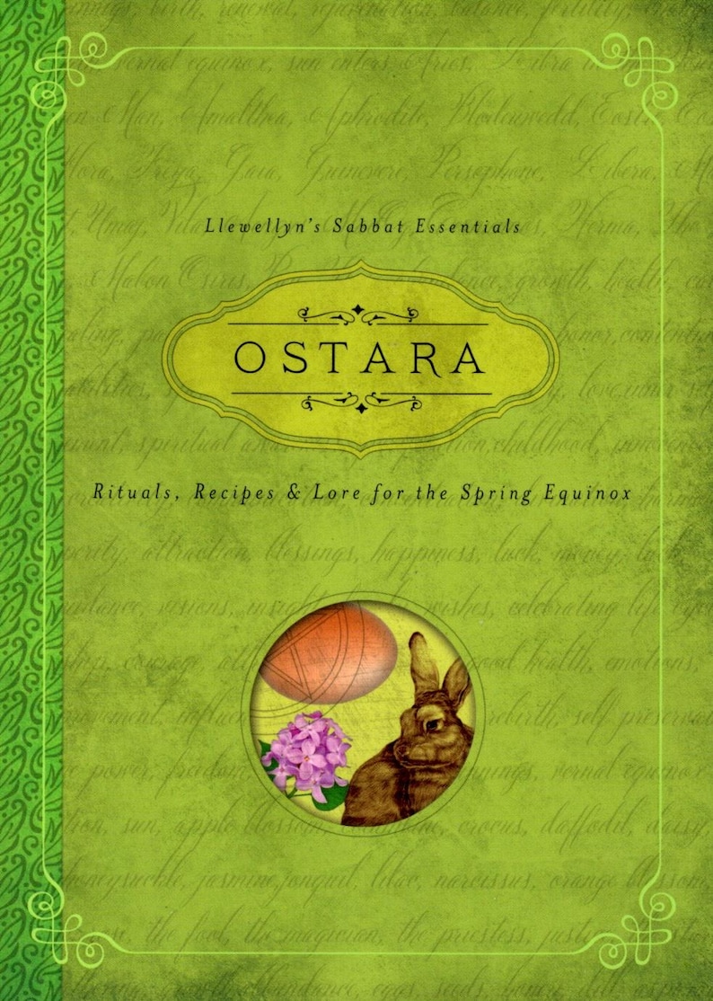 Ostara Book Rituals Recipes & Lore for Spring Equinox Sabbat Guidebook ...
