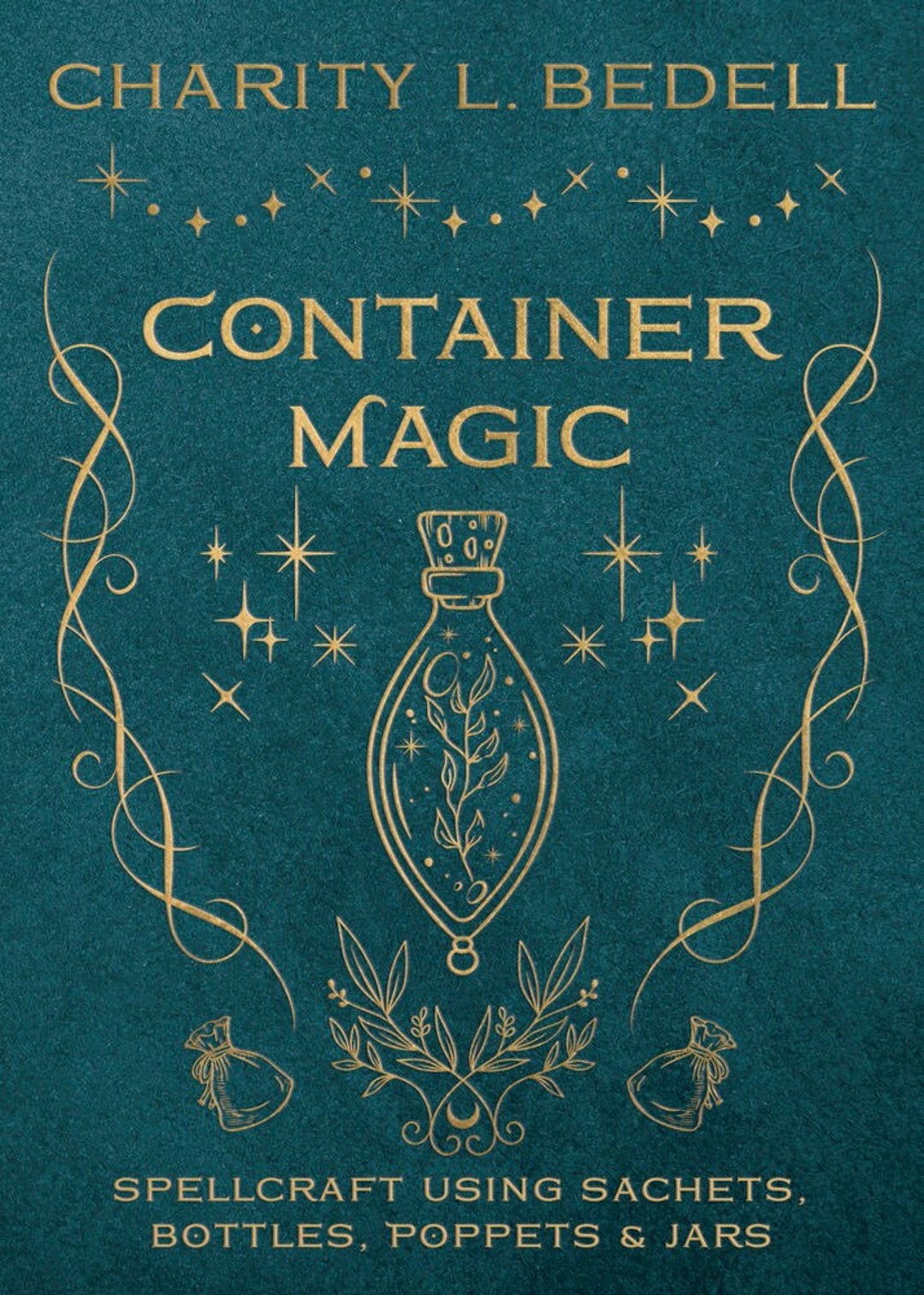 Container Magic Book Spellcraft Using Sachets Bags Bottles Poppets ...