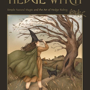 The Path of the Hedge Witch Book Natural Magic & the Art of Hedge ...