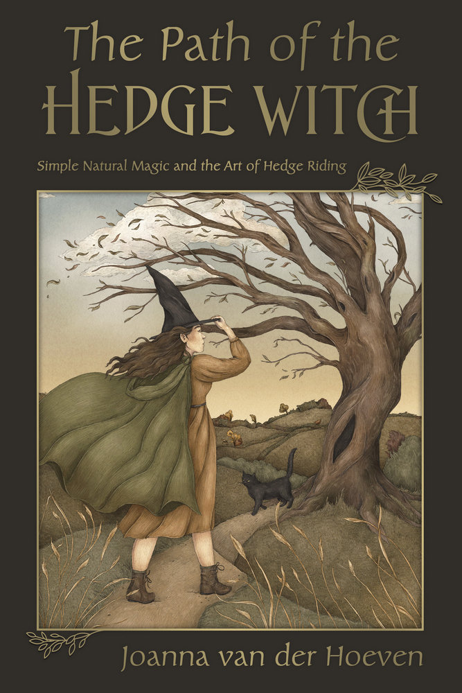 The Path of the Hedge Witch Book Natural Magic & the Art of Hedge ...