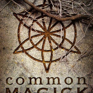 Common Magick Book Origins & Practices of British Magic Witch Craft ...