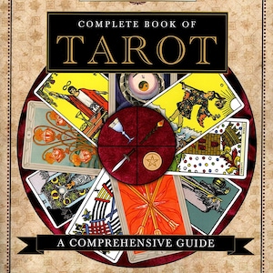 Complete Book of Tarot Guide to History Card Meanings Spreads ...
