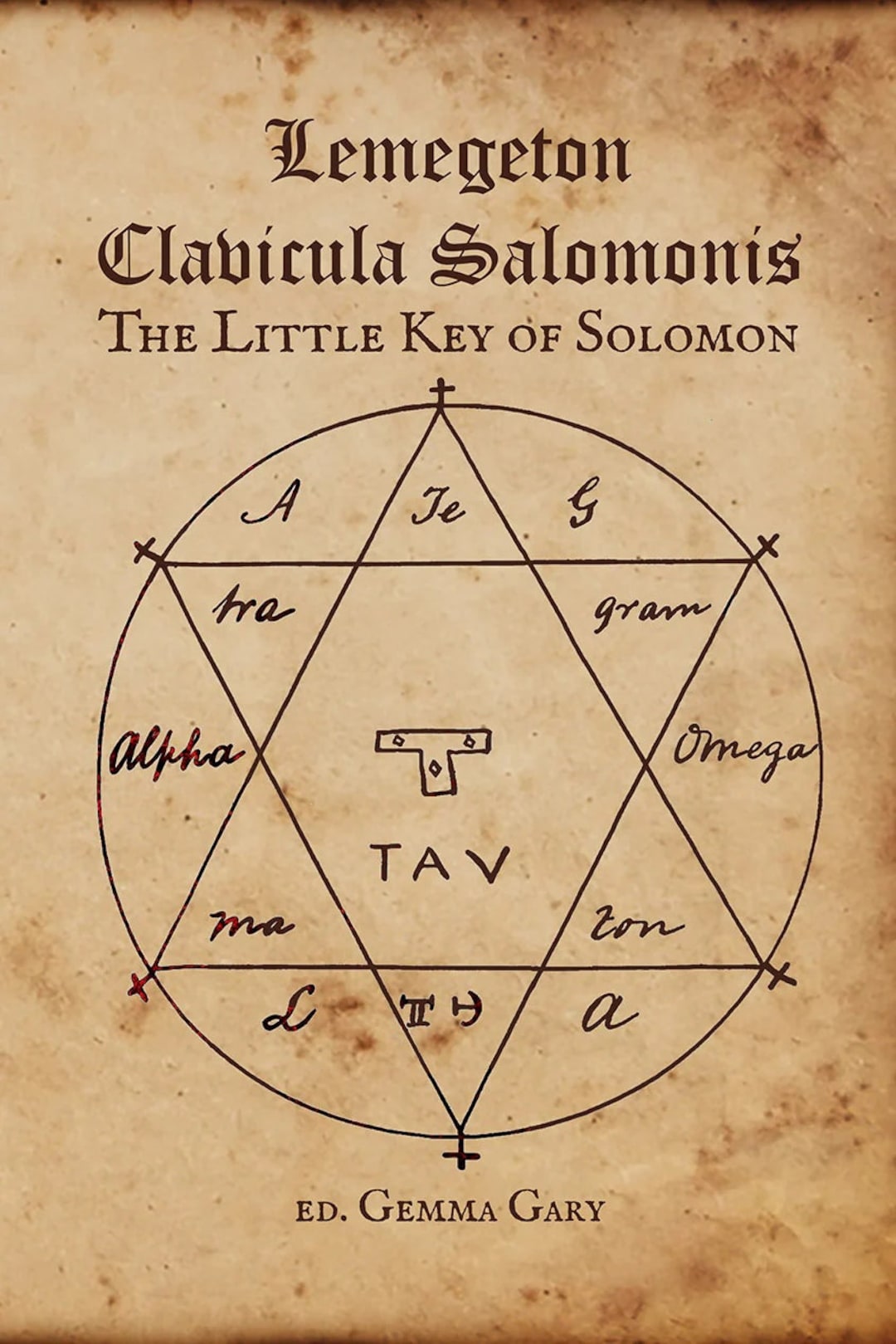 Lemegeton Clavicula Salomonis the Little Key of Solomon Book Magical Grimoire Magickal Texts ...