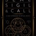 Seal, Sigil & Call Book A New Approach to Ritual Magic Witch Craft ...