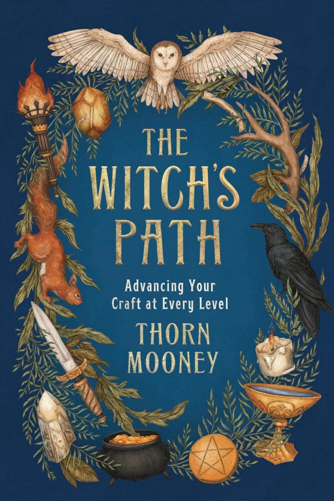The Witch's Path Book Advancing Your Craft at Every Level Magick Witch ...