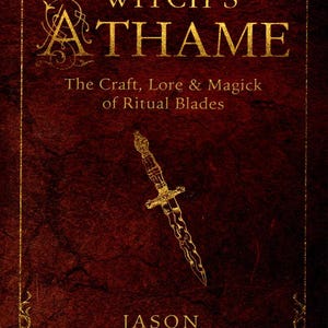 The Witch's Athame Book the Craft Lore & Magick of Ritual Blades Witch ...