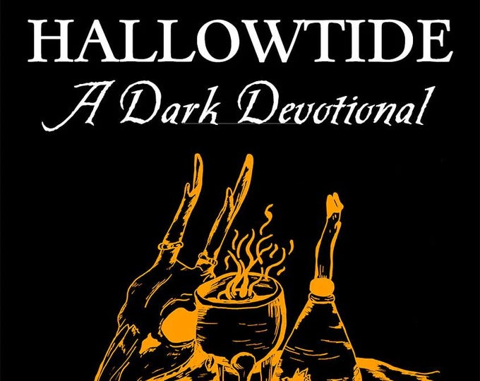 Hallowtide HARDCOVER Book Hallow Tide A Dark Devotional Magick Folk ...