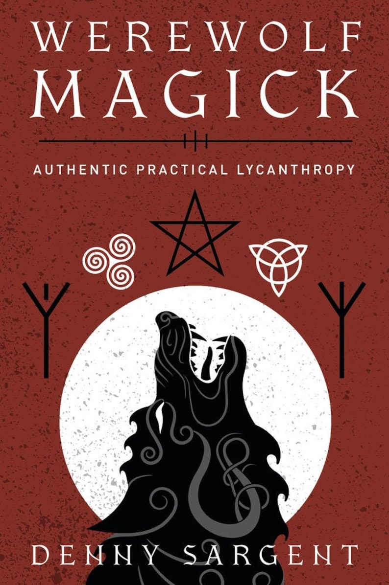 Werewolf Magick Book Authentic Practical Lycanthropy Witchcraft Witch ...