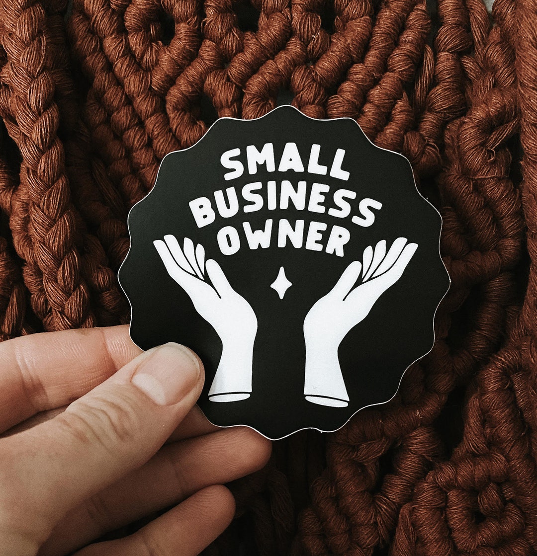 Small business owner sticker. small biz sticker. badge sticker. maker ...