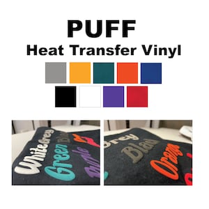 PUFF HTV Vinyl, Puff Htv, 20” X 12” (19 COLORS!!) Heat Transfer Vinyl ...