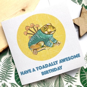 Toad Pun Birthday Card, Have a Toadally Awesome Birthday, Amphibian ...
