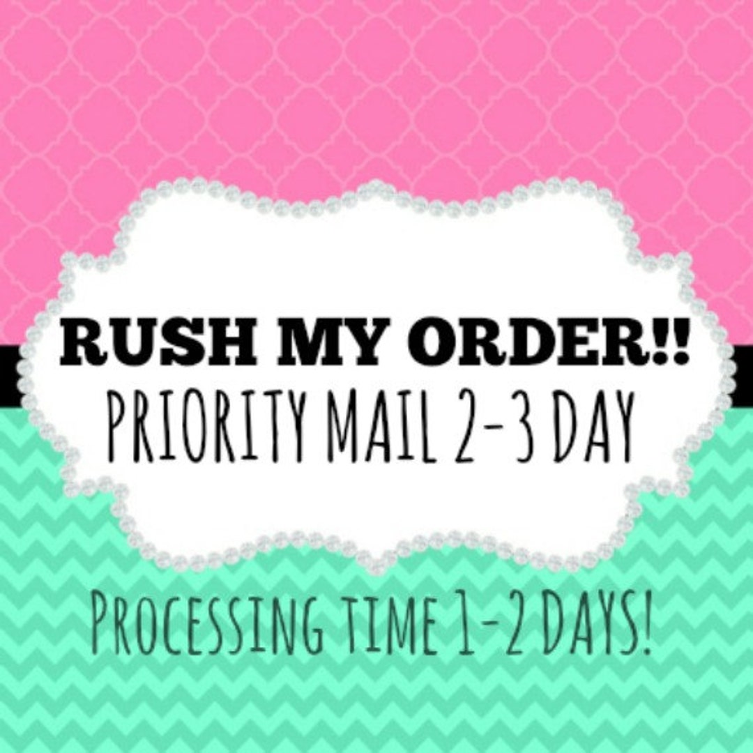 Priority Mail RUSH UPGRADE Faster Shipping and Processing Time - Etsy