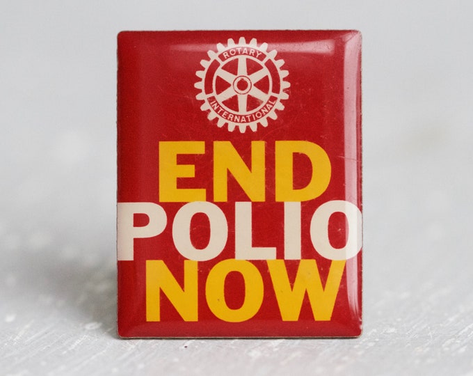End Polio Now Badge - Rotary International Lapel Pin - Vintage ...