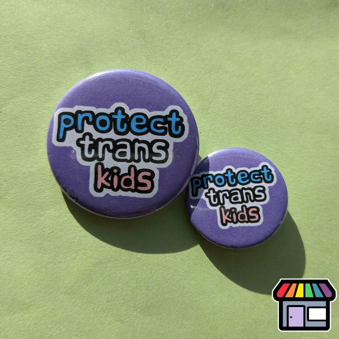 Protect Trans Kids Badge, Trans Badge, Trans Support Badge, Trans Kids ...