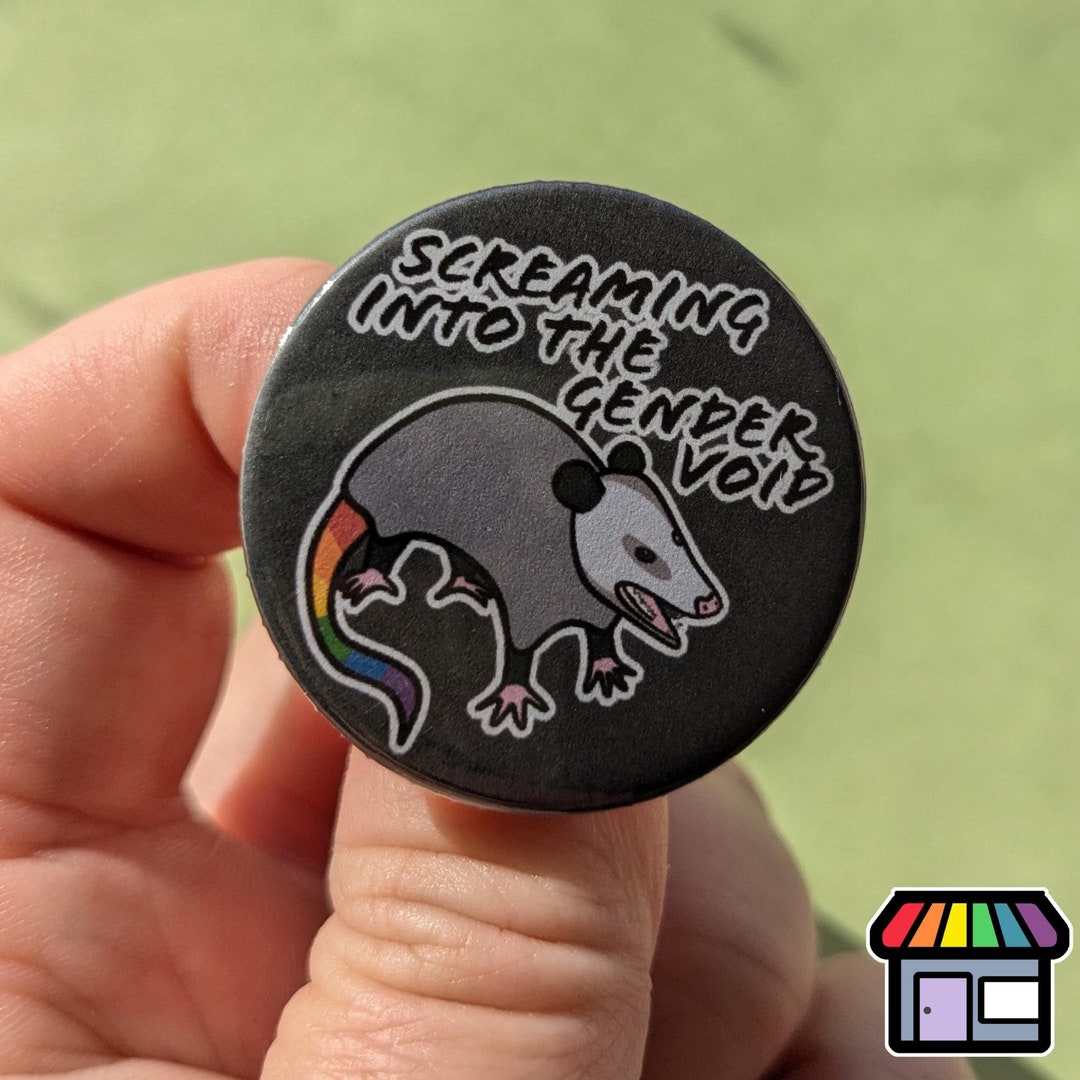 Screaming Into the Gender Void Badge, Possum Badge, Screaming Possum ...