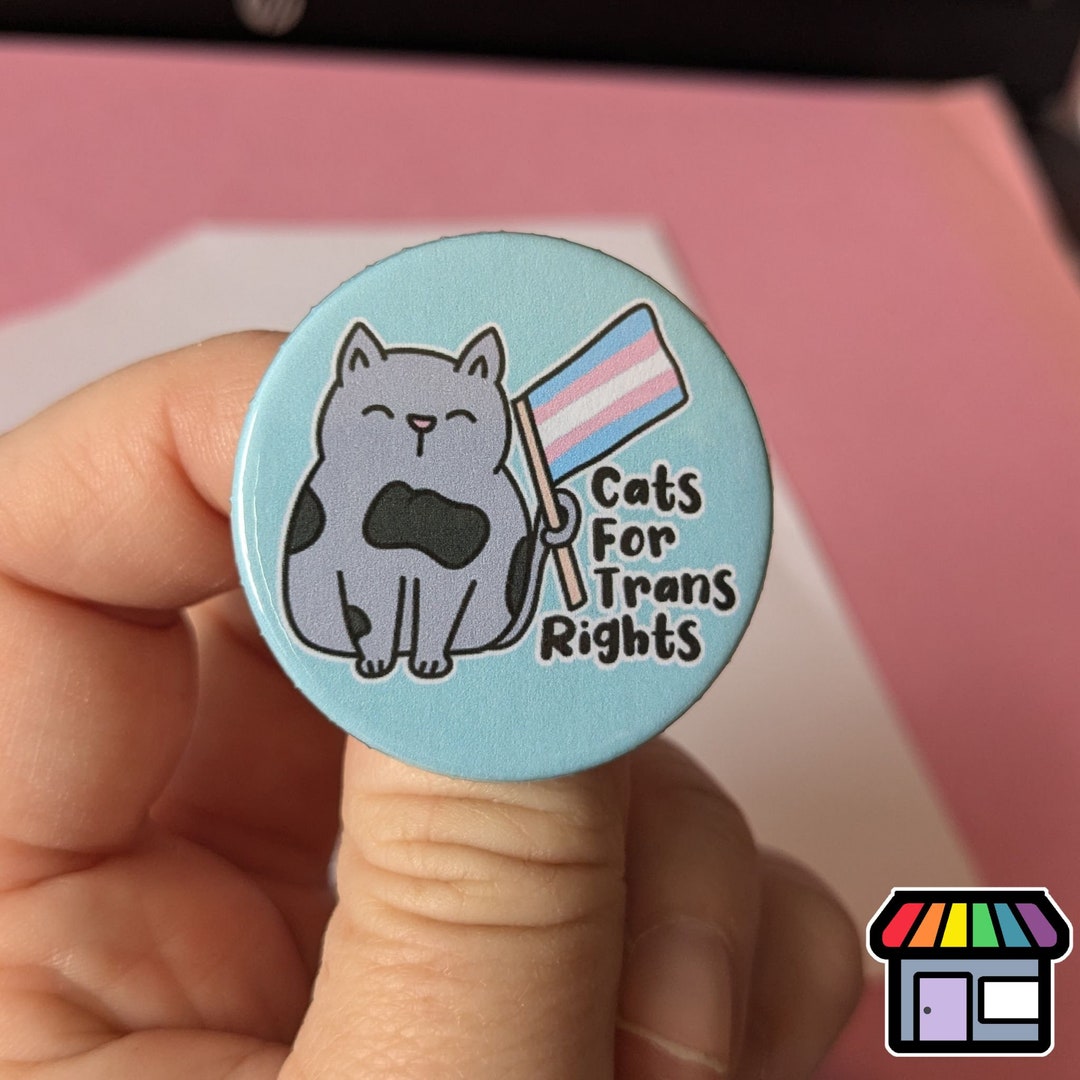 Cats for Trans Rights Badge, Cat Badge, Trans Rights Badge, LGBT Badge ...