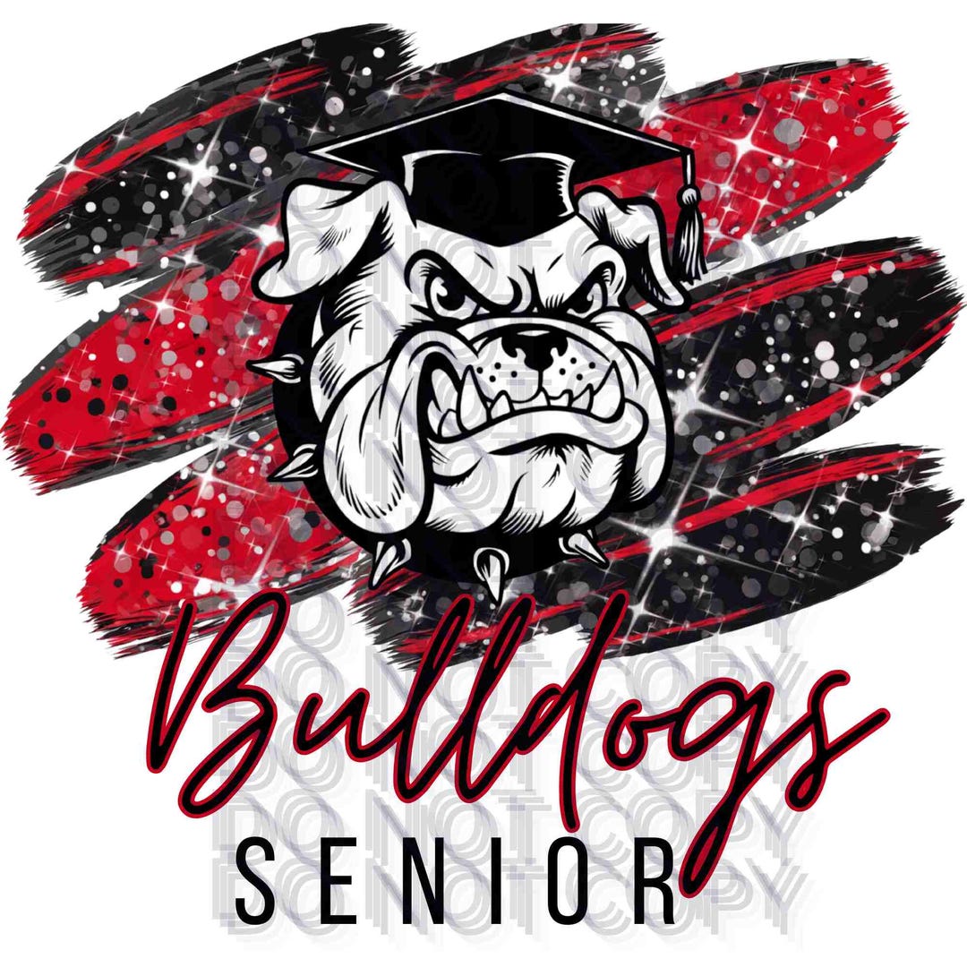 Bulldogs Senior Mascot Png/ Bulldogs Graduation/glitter Brush Stroke ...