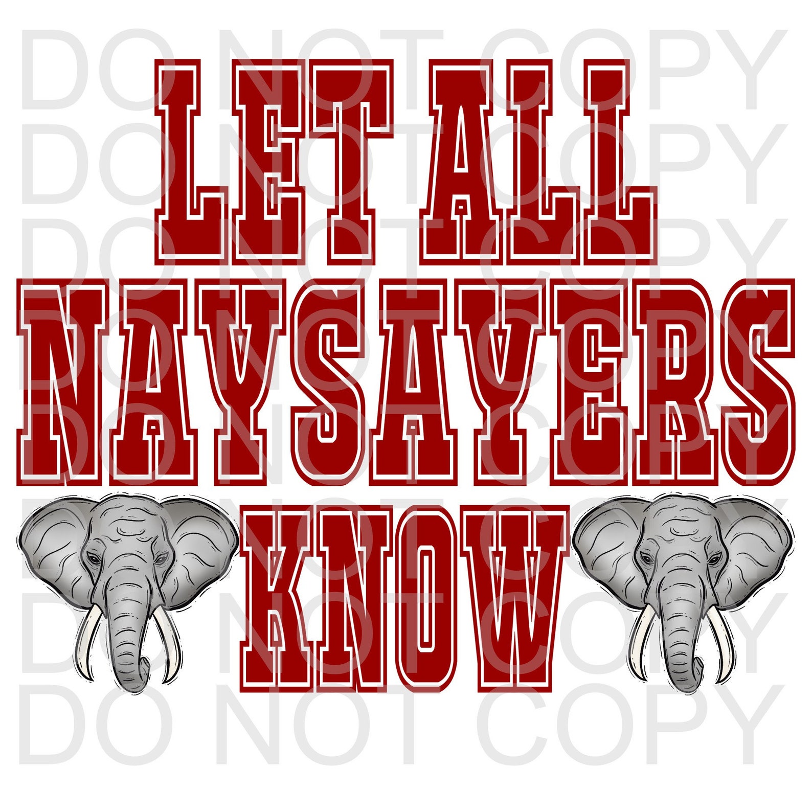 Let All the Naysayers Know/alabama/crimson Tide/roll Tide/sec ...