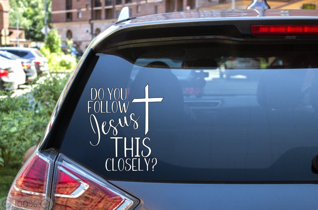 Do You Follow Jesus Decal, Jesus, Religious Car Decal, Car Decal ...