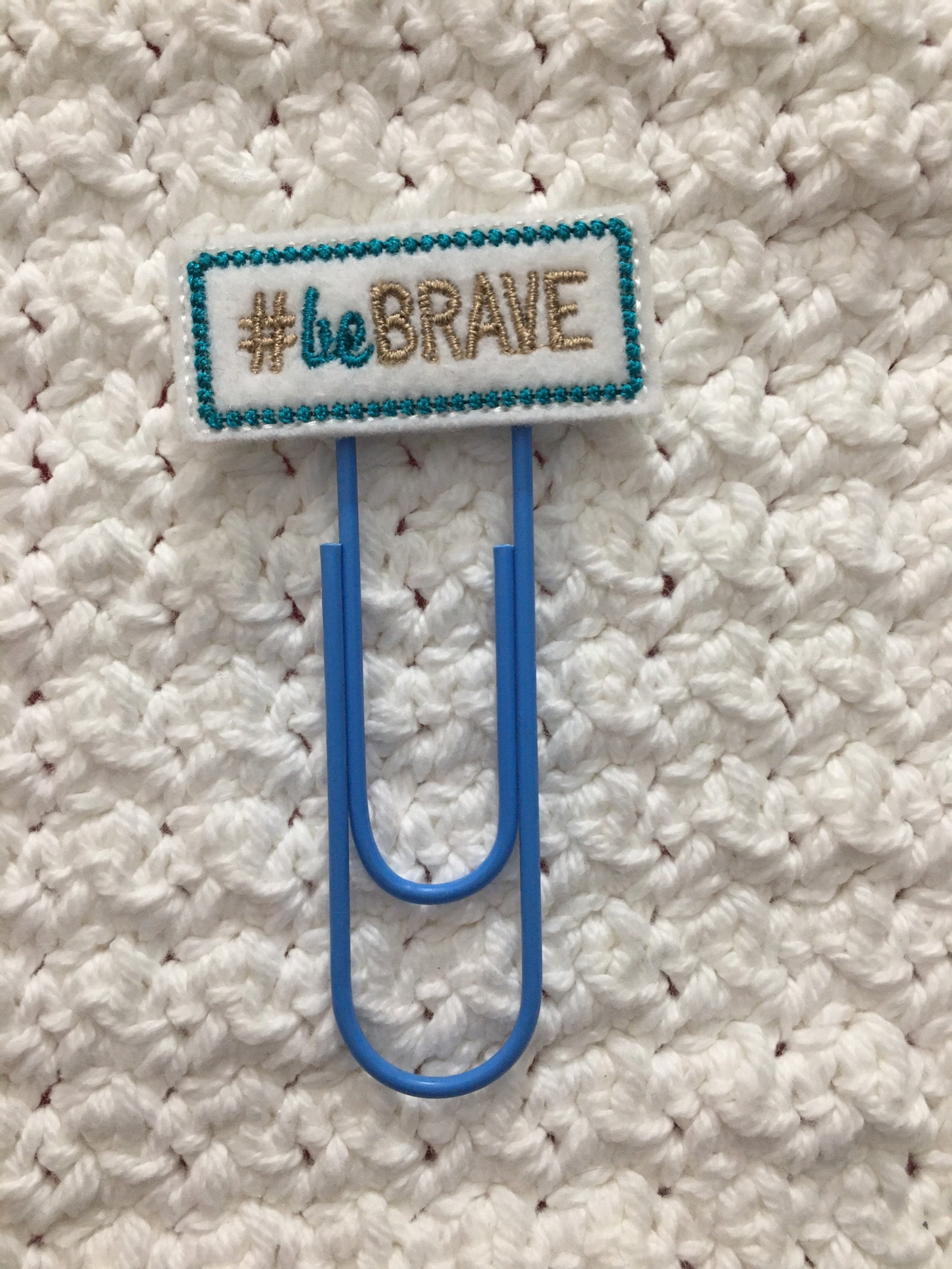 Be Brave Planner Clip, Be Brave Bookmark, Inspirational Planner Clip ...