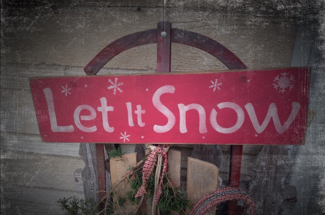 Primitive Winter Let It Snow Wooden Sign - Etsy