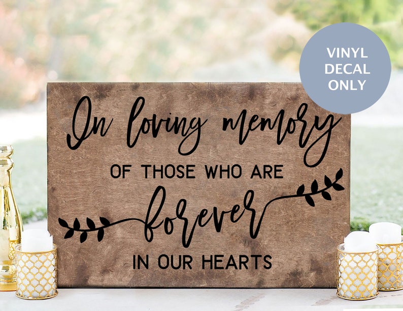 In Loving Memory Wedding Sign Wedding Sign Decal | Etsy