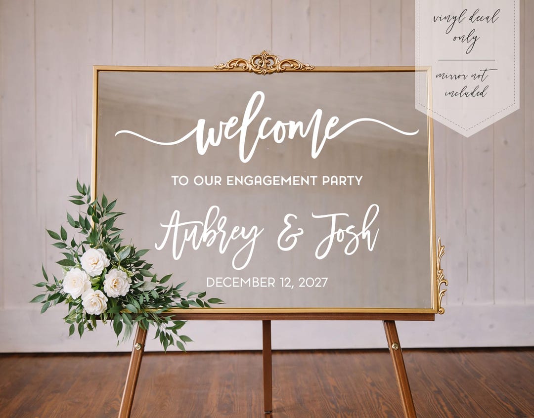 Personalized Engagement Party Mirror Decal, Welcome Sign Vinyl Decal ...