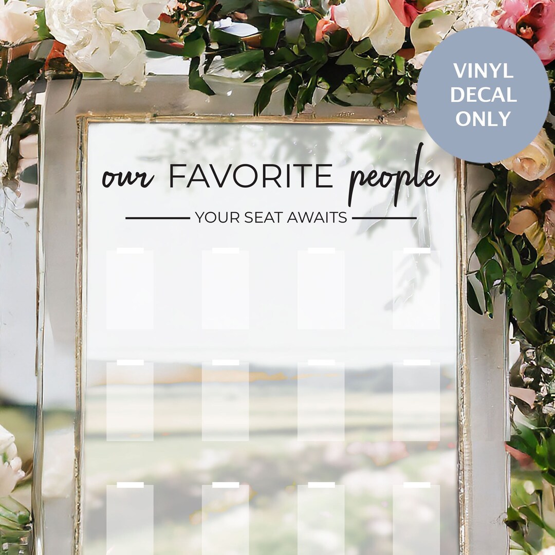 Wedding Seating Chart Header, Our Favorite People Wedding Decal, Your ...