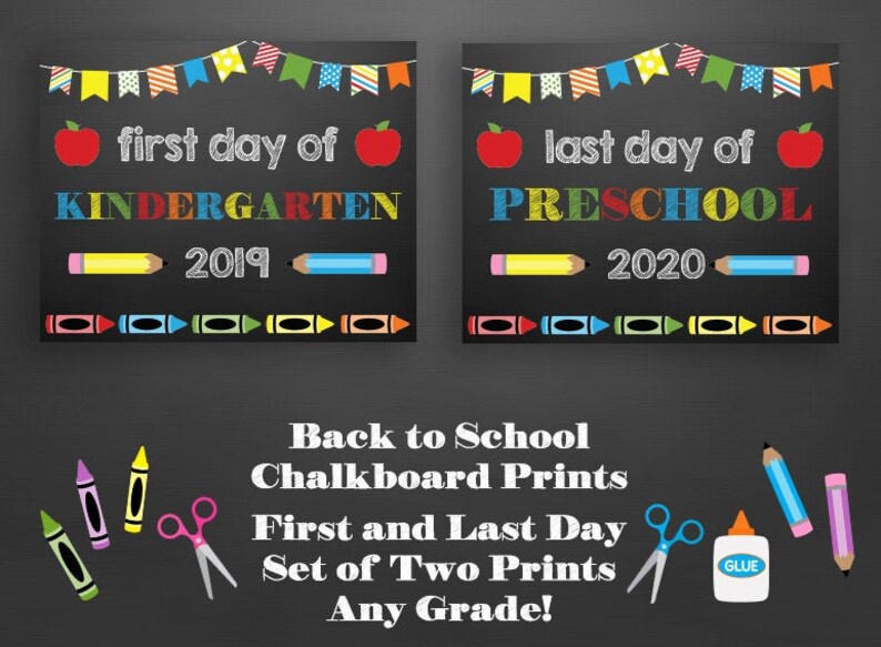 SET OF 2 ~ First AND Last Day of School Chalkboard Signs // Printable ...