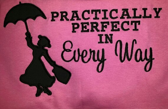 Practically Perfect In Every Way