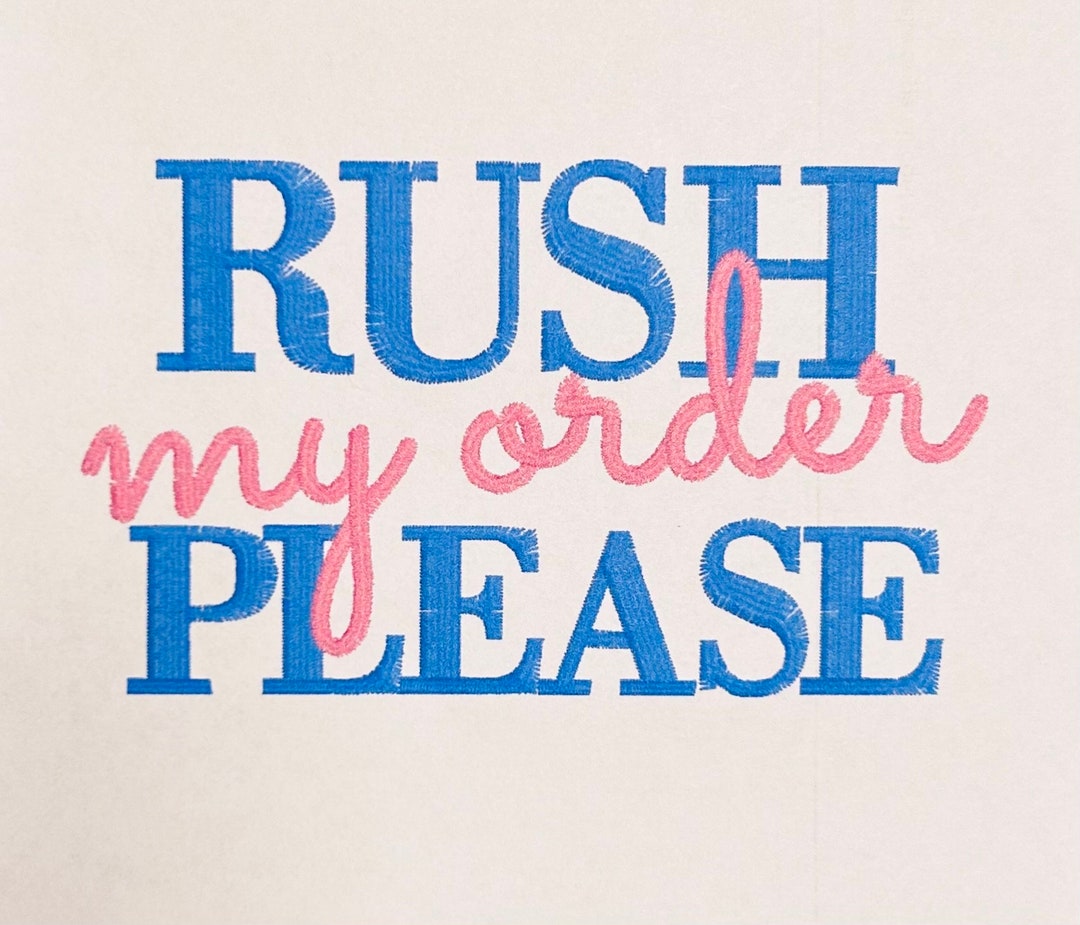Rush Processing Upgrade for Purchases Made From Sewyoumonograms; Ships by Next Business Day ...