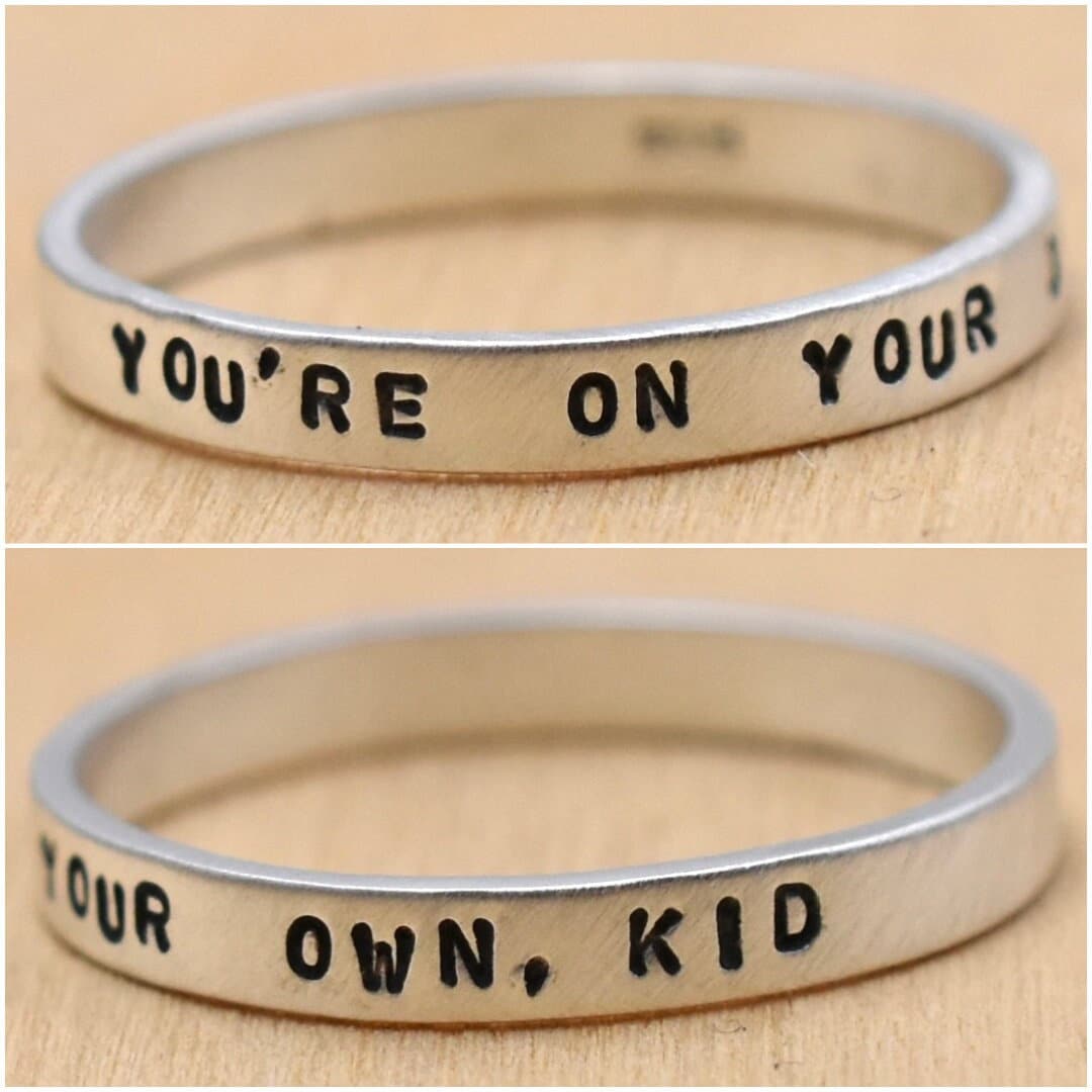 You're on Your Own Kid Handstamped Sterling Silver Ring - Etsy