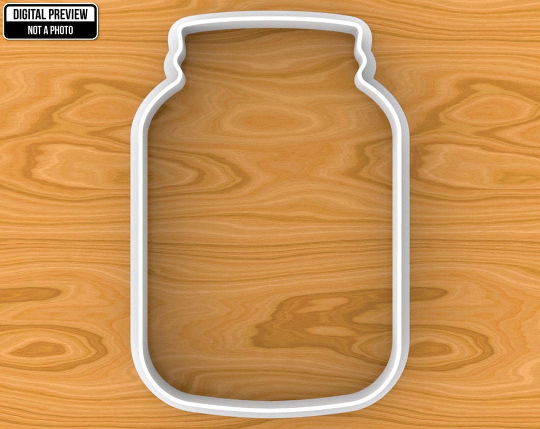 Mason Jar Cookie Cutter, Selectable Sizes, Sharp Edge Upgrade Available ...