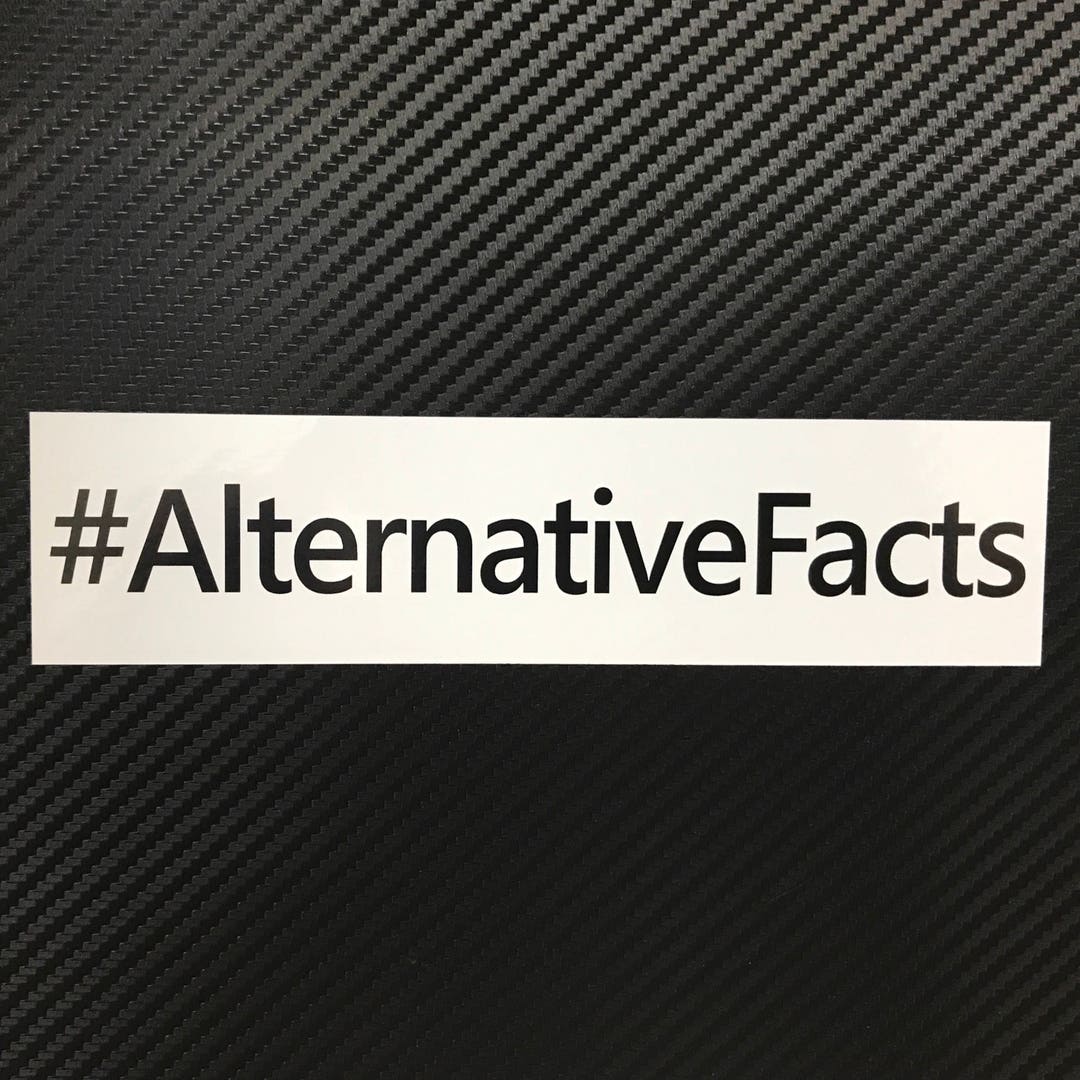 Alternative Facts Vinyl Sticker Decal Custom - Etsy