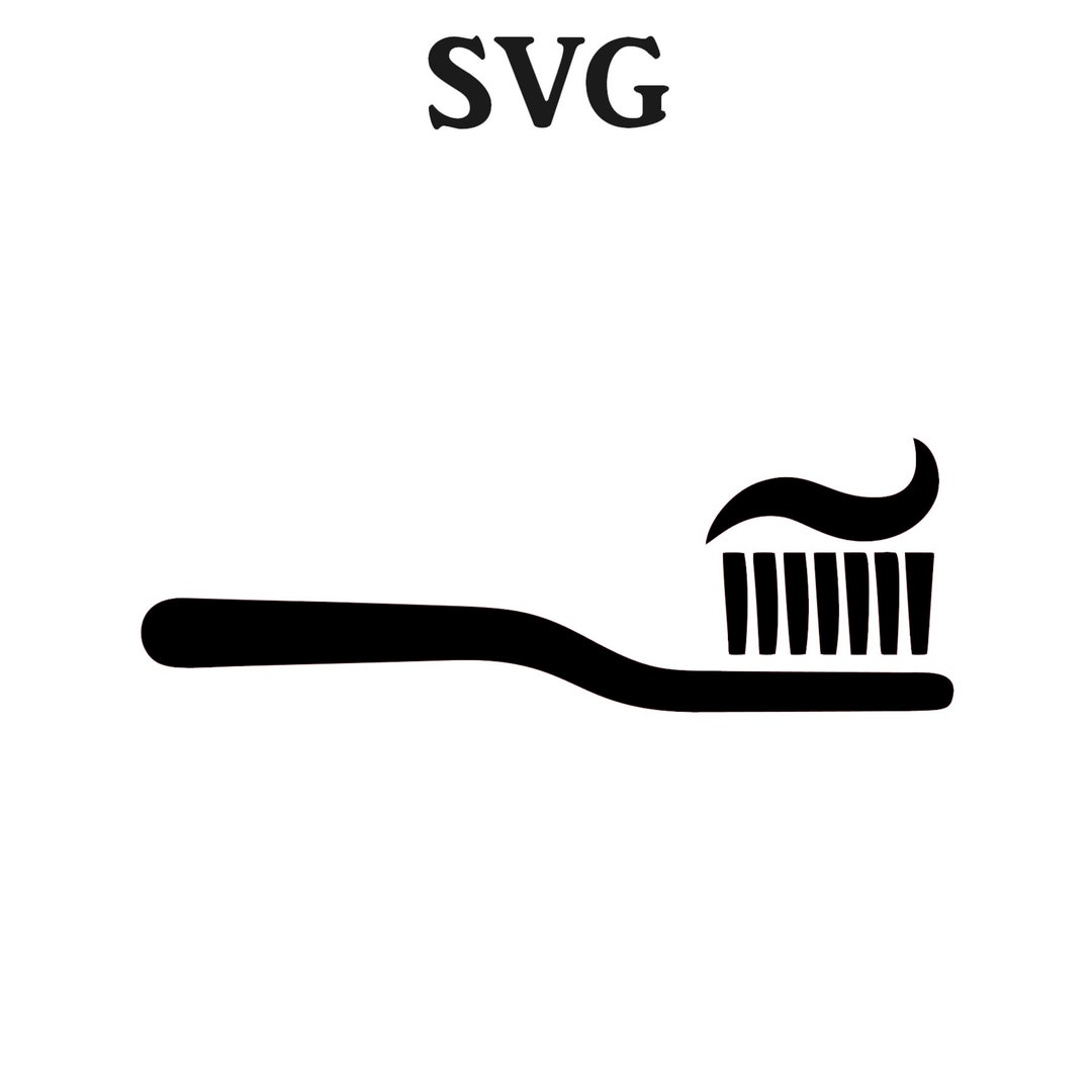 Toothbrush SVG File, SVG, SVG Files for Cricut, Svg Files for ...