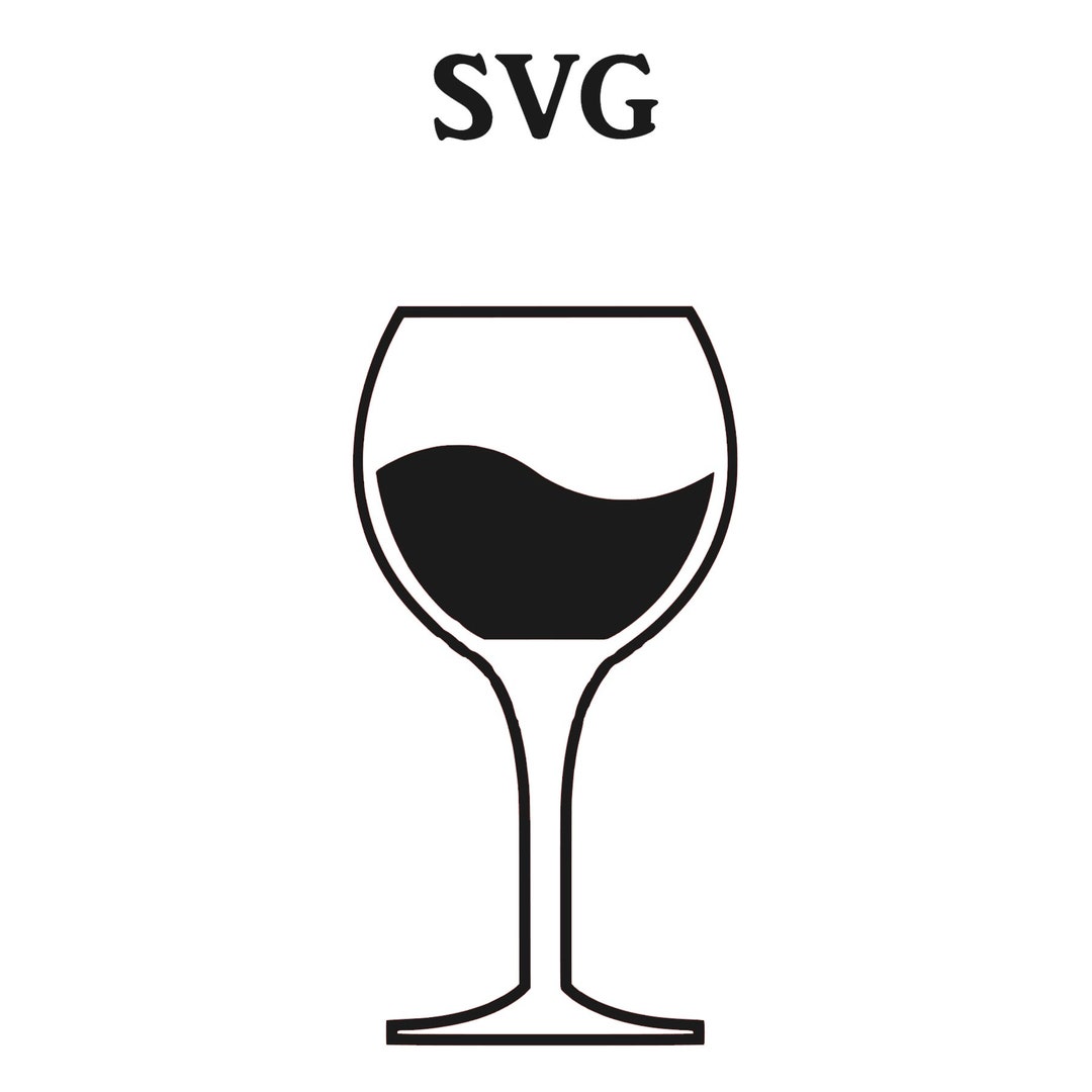 Wine Glass SVG File, SVG, SVG Files for Cricut, Svg Files for ...