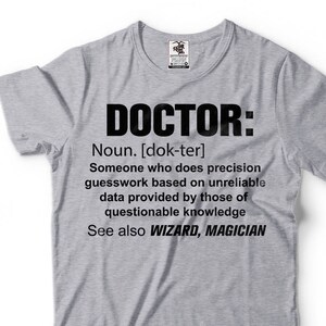 Doctor T-shirt Gift for Doctor Funny Doctor Definition Noun Tee Shirt ...