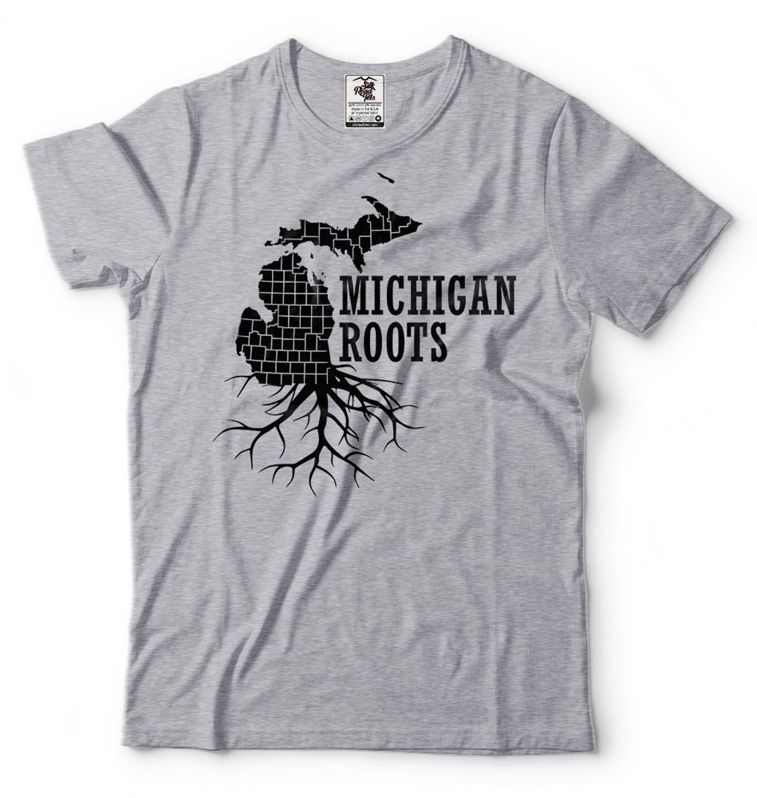 Michigan Roots T-shirt Michigan State Patriotic Birthday Gift Ideas Tee ...