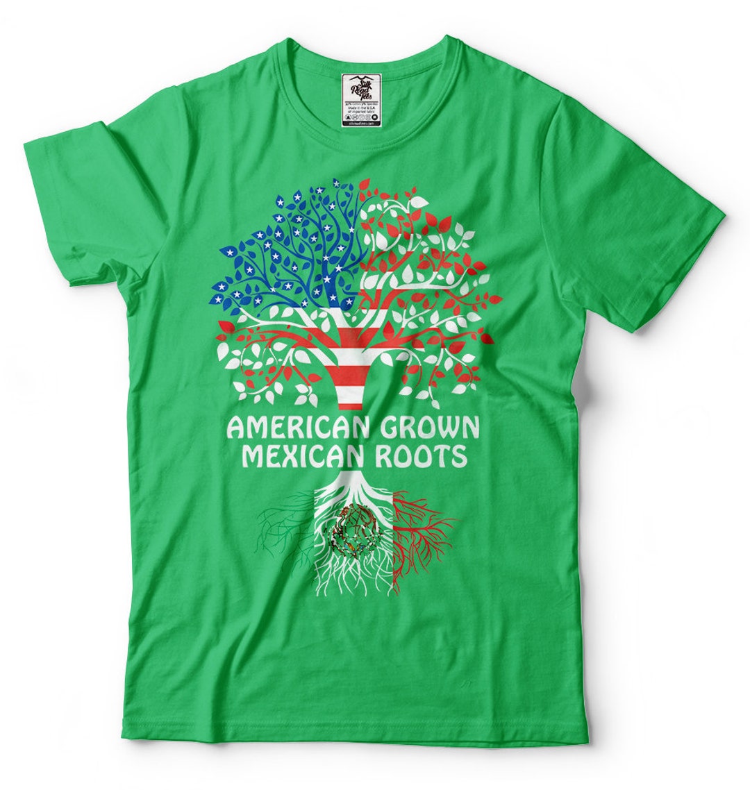 American Grown Mexican Roots T-shirt Mexico Patriotic Tee Shirt - Etsy