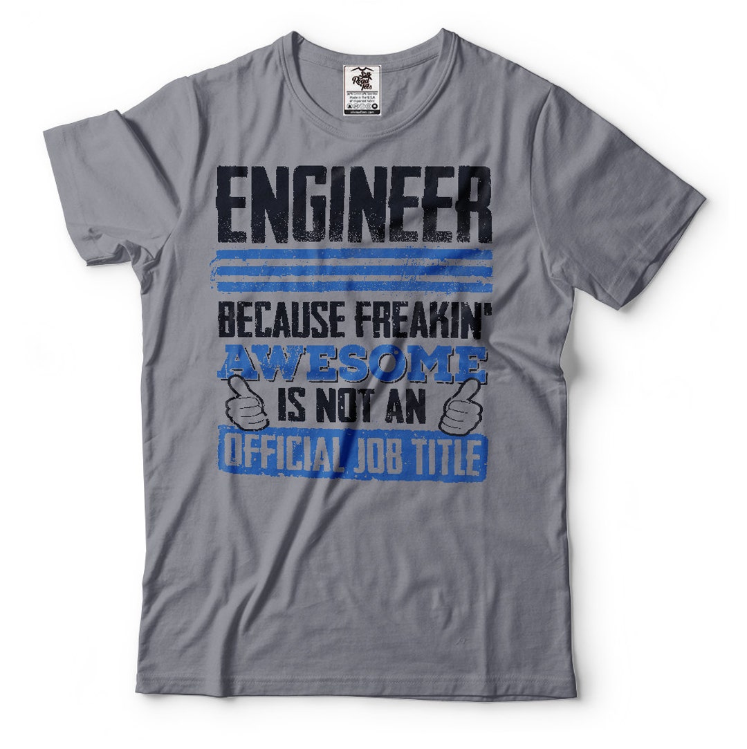 Engineer T-shirt Funny Engineer Tee Shirt Engineering Shirt - Etsy