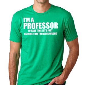 Professor T-shirt Funny Teacher Professor Birthday Gift Cool T Shirt - Etsy
