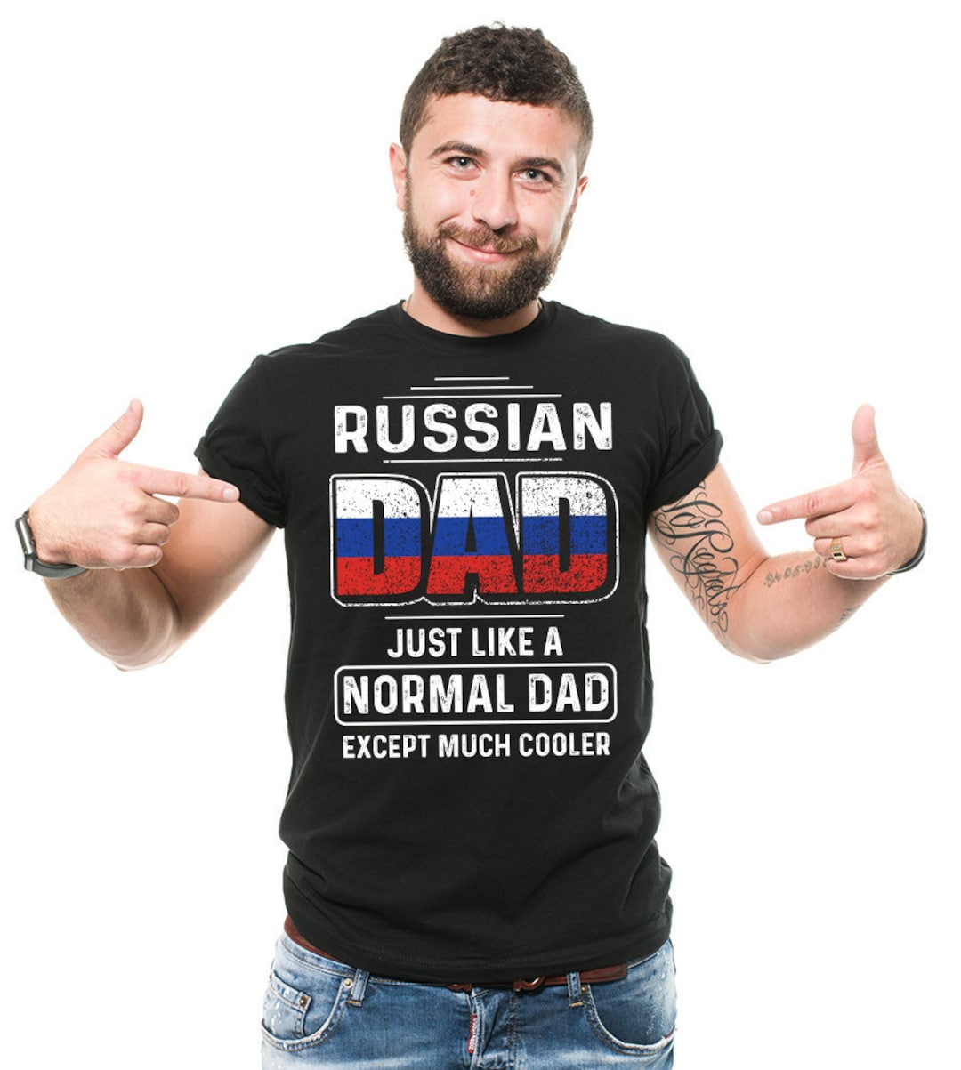 Russian Dad T-Shirt Funny Father's Day Gift Russia Flag Russian ...