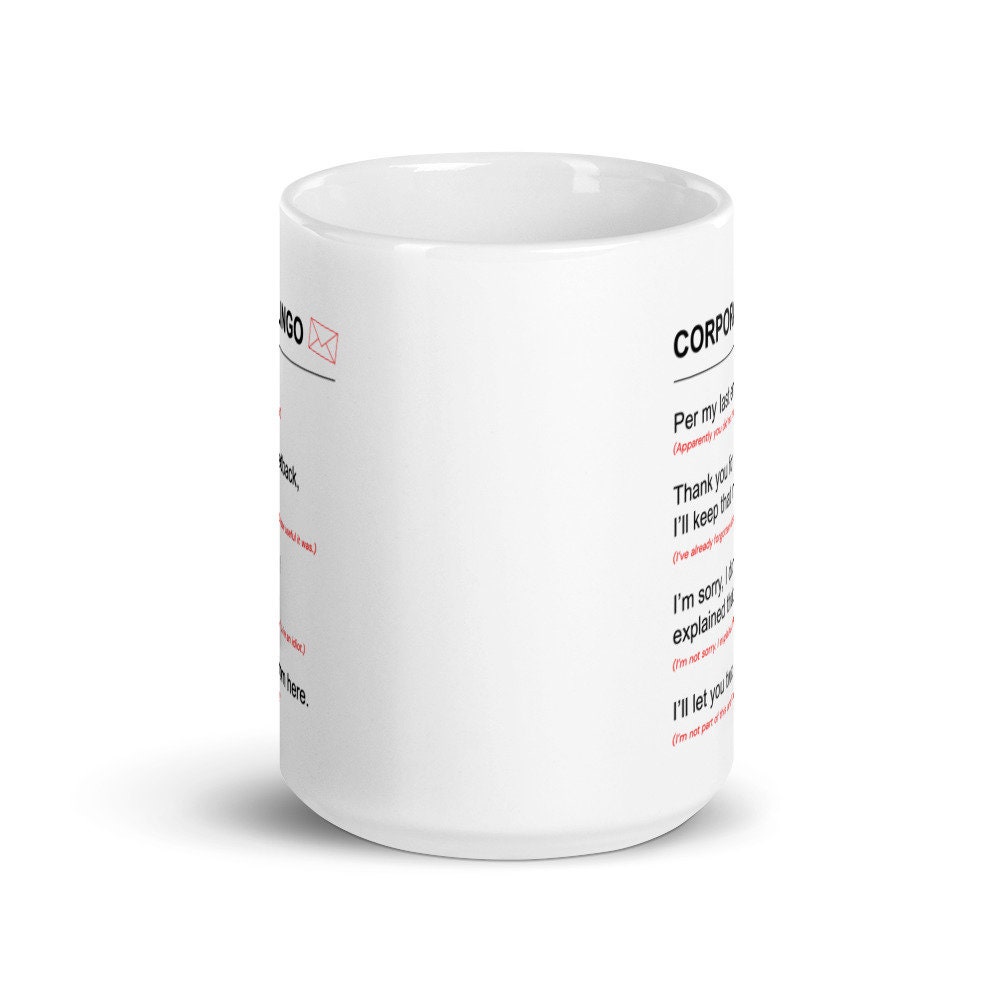 Work Email Corporate Lingo Mug, Funny Office Gift, as per My Last Email ...